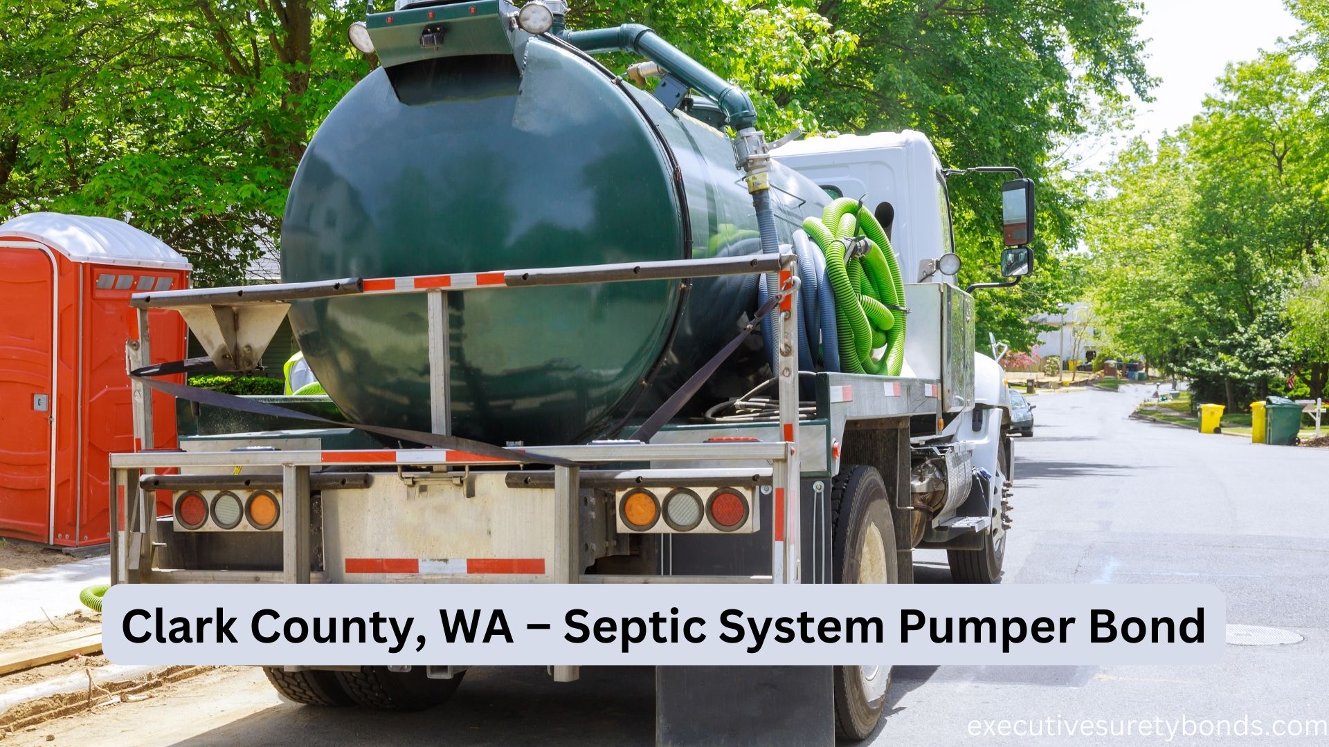 Safeguarding the Underground: Clark County, WA – Septic System Pumper Bond