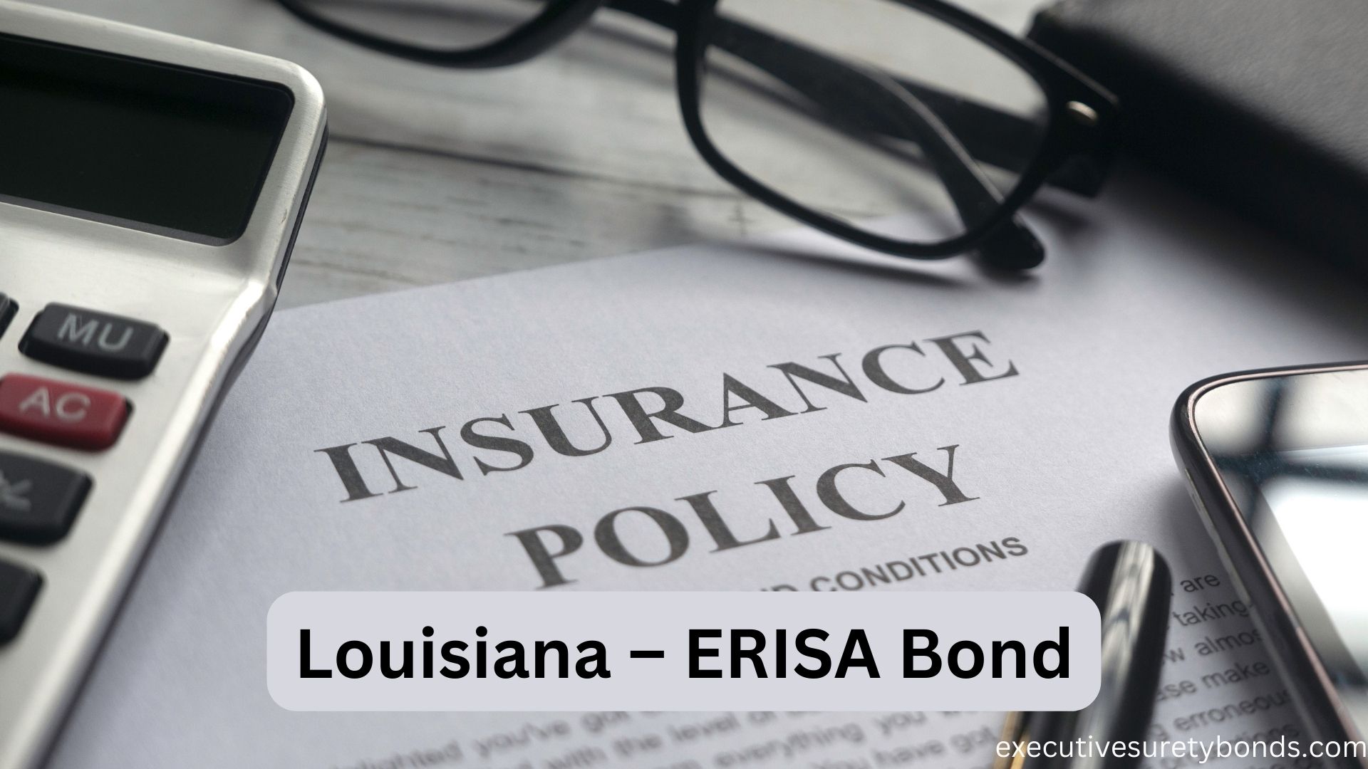 Protecting Employee Benefits: The Louisiana ERISA Bond