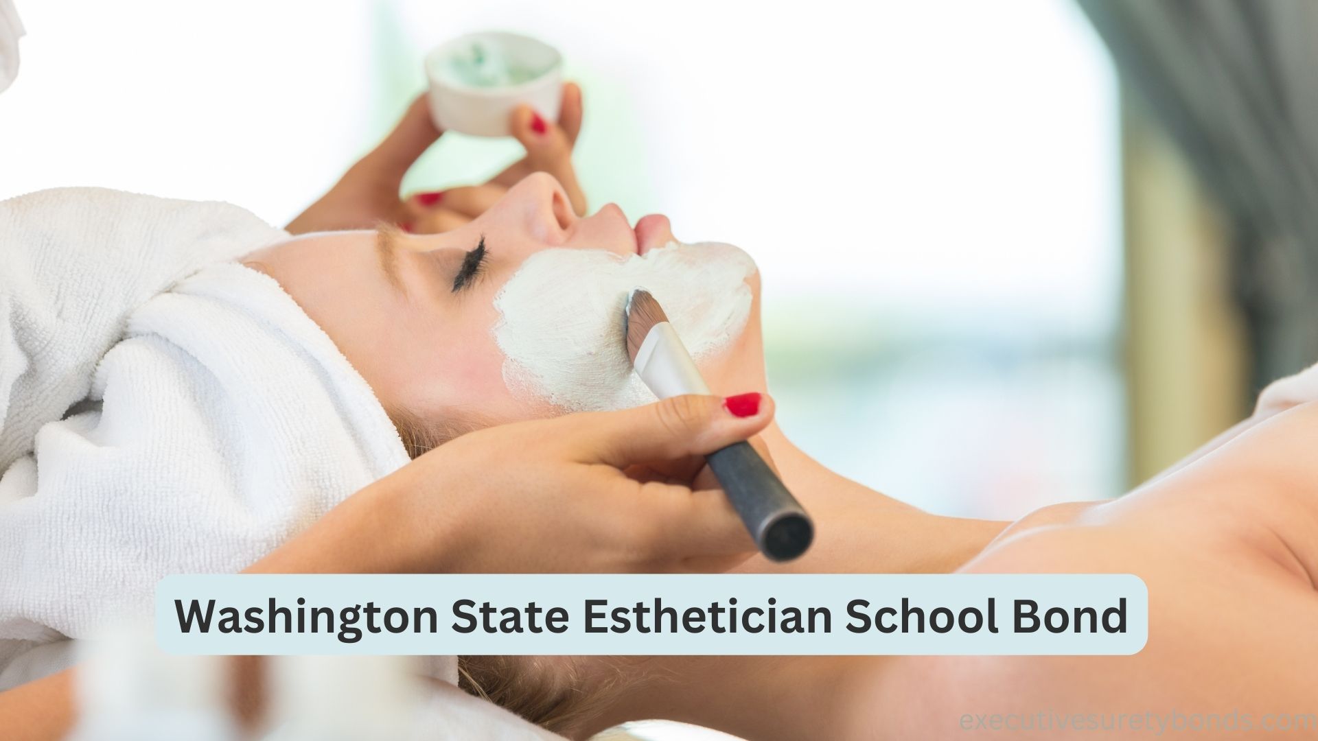 Elevating Beauty Education: The Washington State Esthetician School Bond