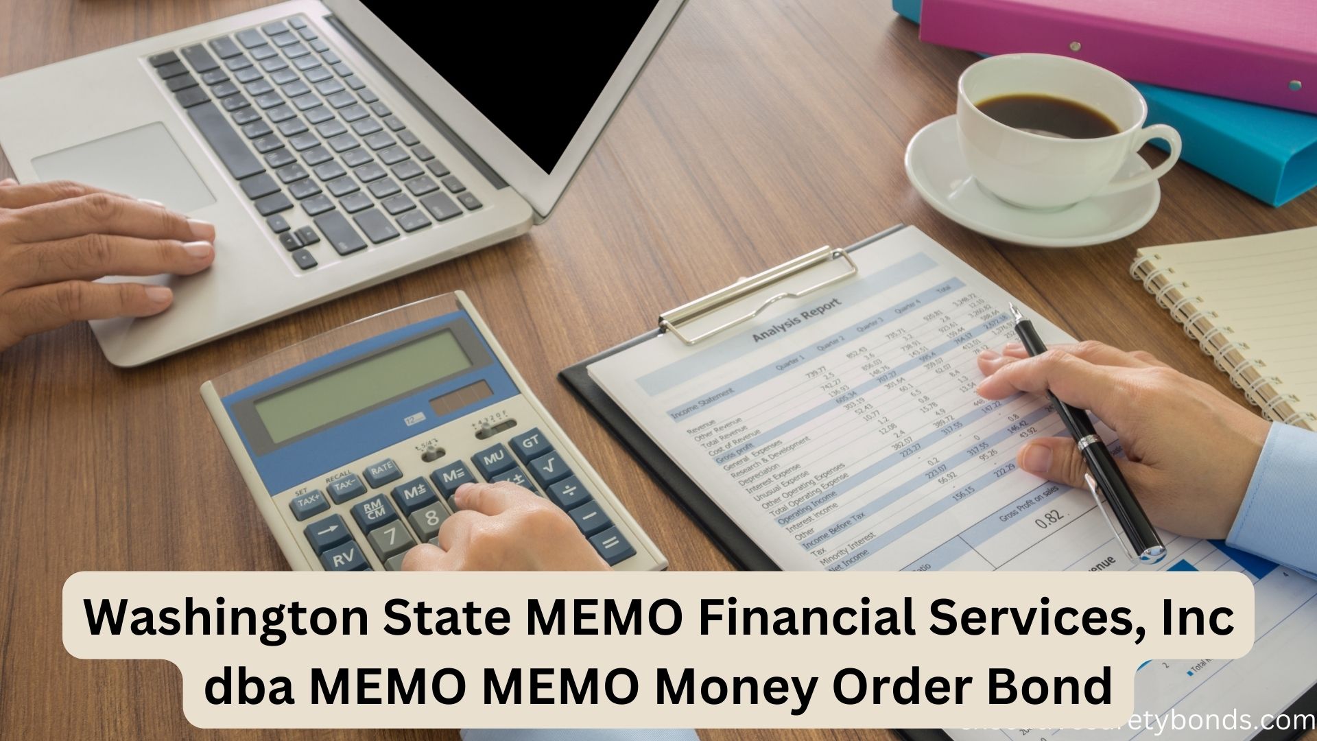 Securing Trust: The Washington State MEMO Money Order Bond