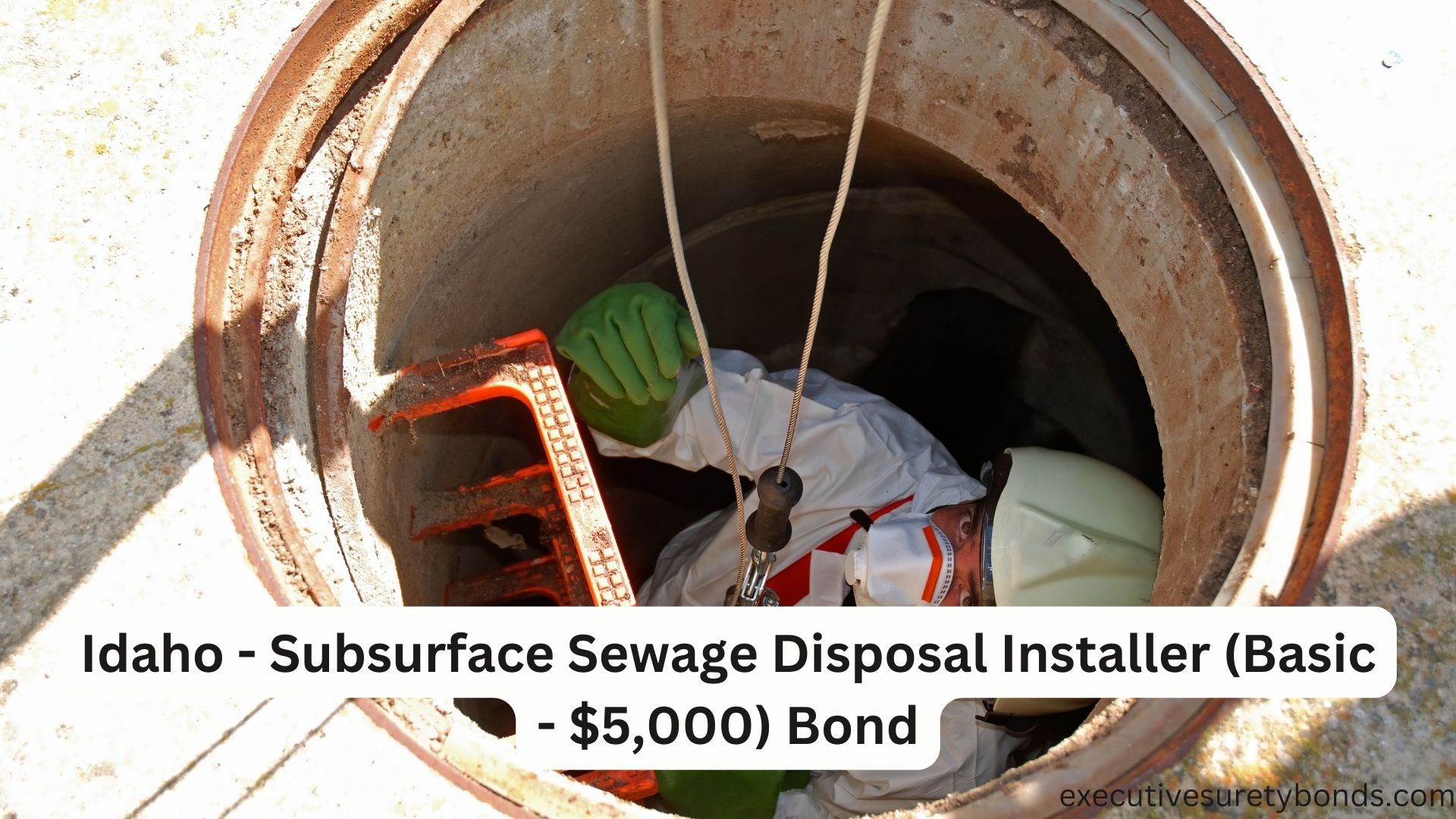 Beneath the Surface: The Idaho Subsurface Sewage Disposal Installer Bond